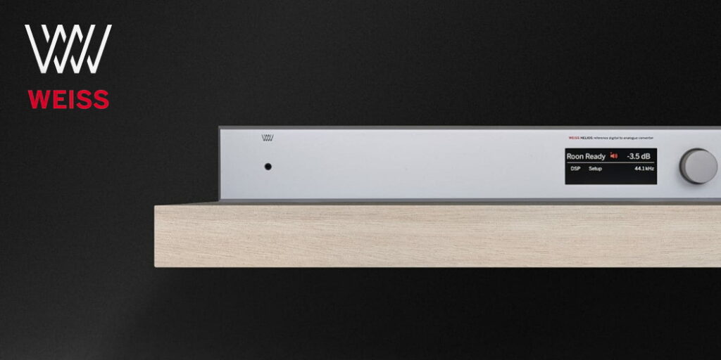 毫無妥協，新一代參考級旗艦問市: WEISS HELIOS 數位串流DAC – MY-HiEND
